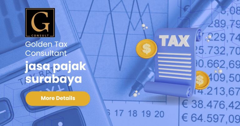 Jasa Pajak Surabaya - Golden Tax Consultant